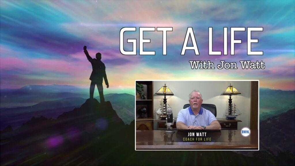 Get a Life with Jon Watt and Uncovering Invisible Boundaries